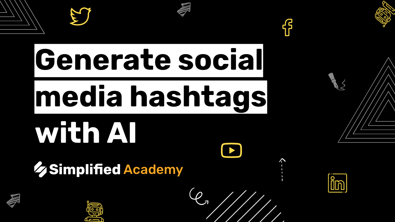 How to generate hashtags for social media posts - Simplified Academy How to generate hashtags for social media posts - Simplified Academy