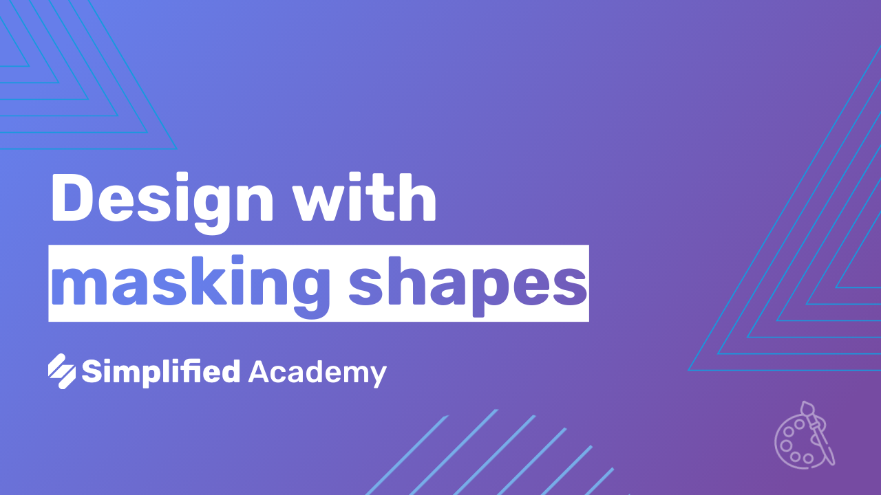 How To Use Masking Shapes In Designs Simplified Academy