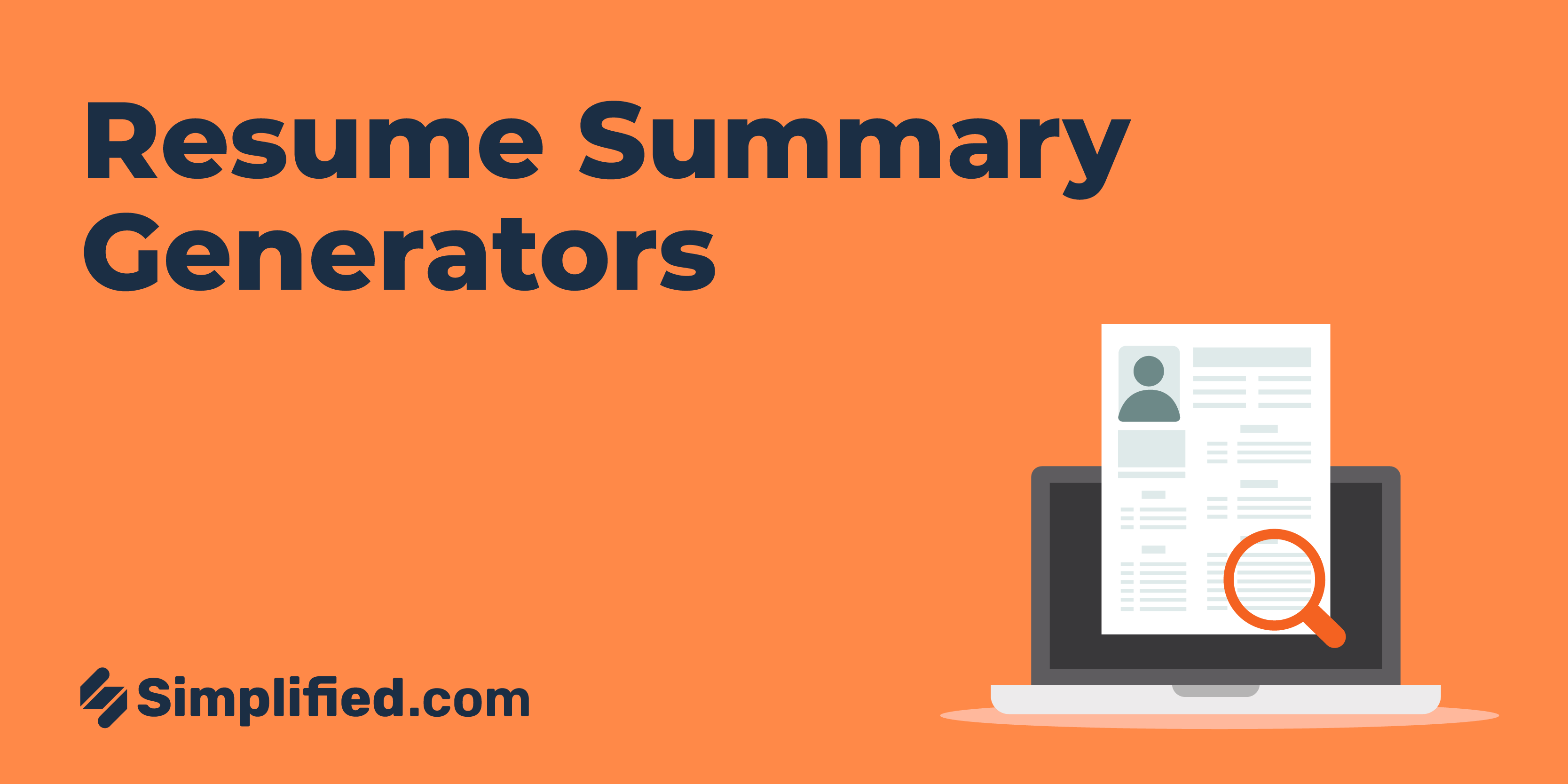 Best 10 Resume Summary Generators | Simplified Best 10 Resume Summary Generators | Simplified