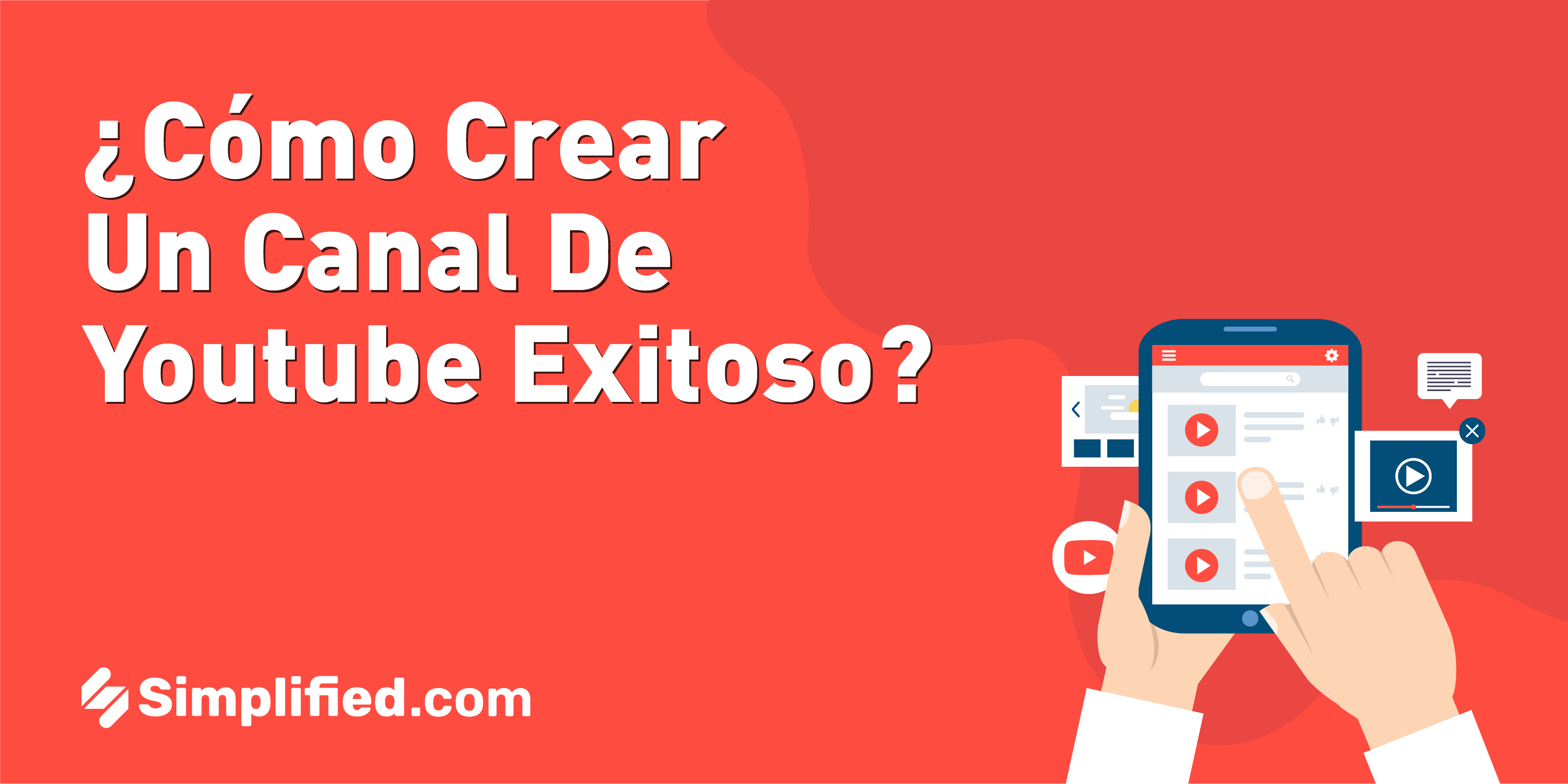 ¿cómo Crear Un Canal De Youtube Exitoso